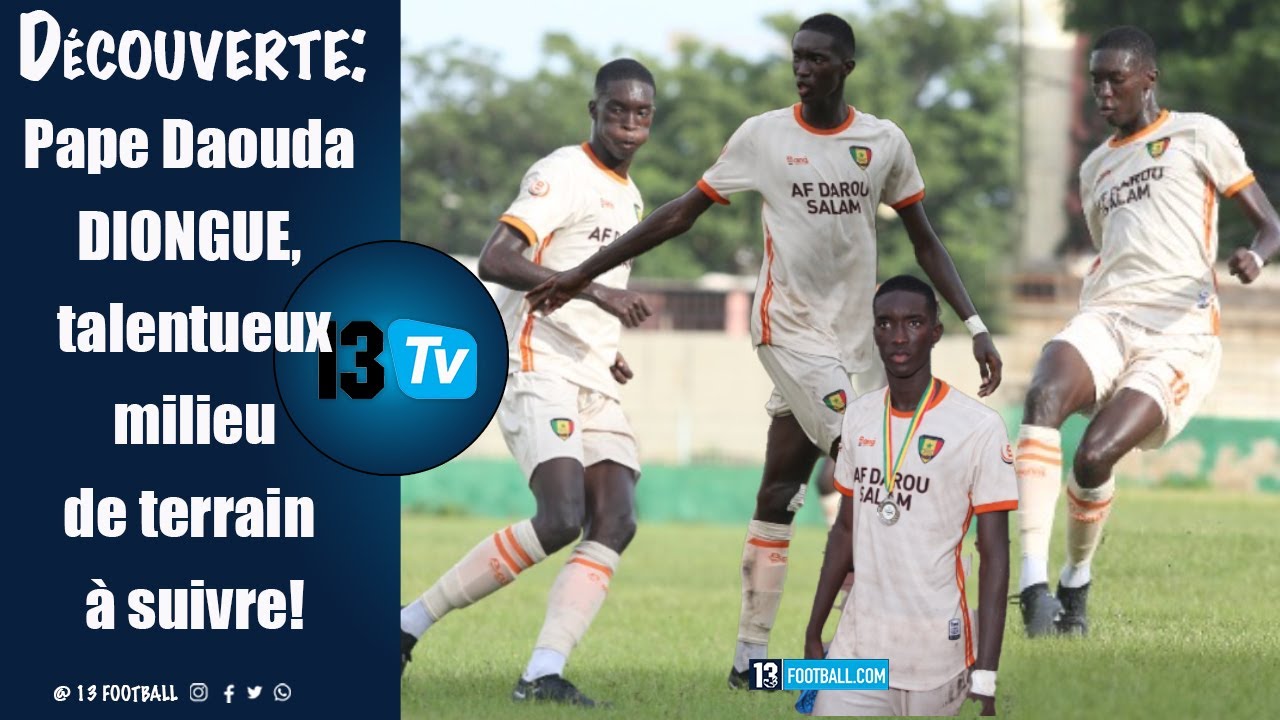 Pape Daouda Diongue, milieu de terrain (Darou Salam): un talent à ...