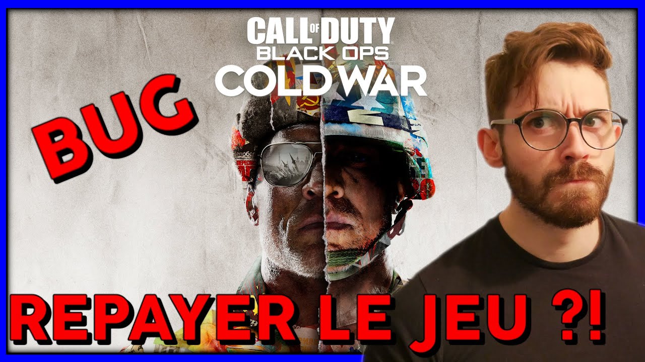 CALL OF DUTY BLACK OPS COLD WAR BUG : REPAYER LE JEU ?! 🔥 - YouTube
