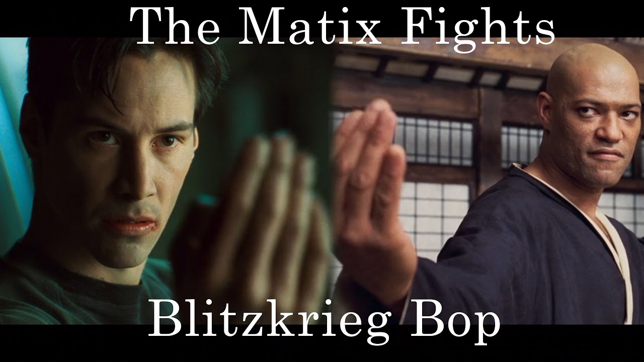 The Matrix Fights - Blitzkrieg Bop - YouTube