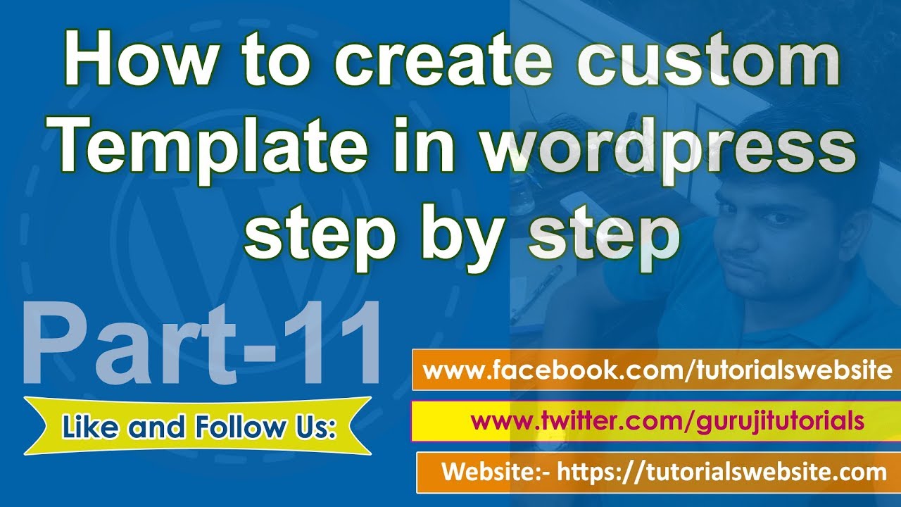 Wordpress Tutorial In Hindi Step By Step Part 11 How To Create Custom Wordpress Tutorial In Hindi Step By Step Part 11 How To Create Custom
