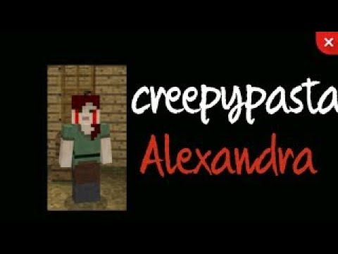 Minecraft CREEPYPASTA: possessed by Alexandra - YouTube