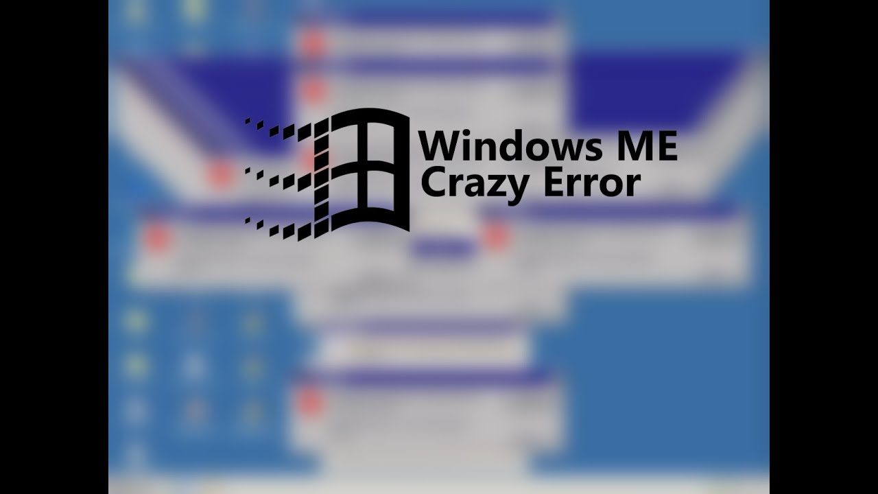Windows ME Crazy Error - YouTube