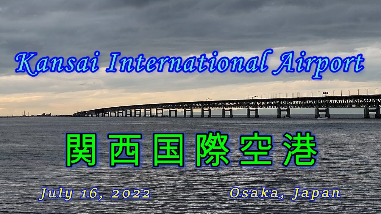 4K【関西国際空港】Kansai International Airport KIX 🛫🌏| View from Rinku town ...