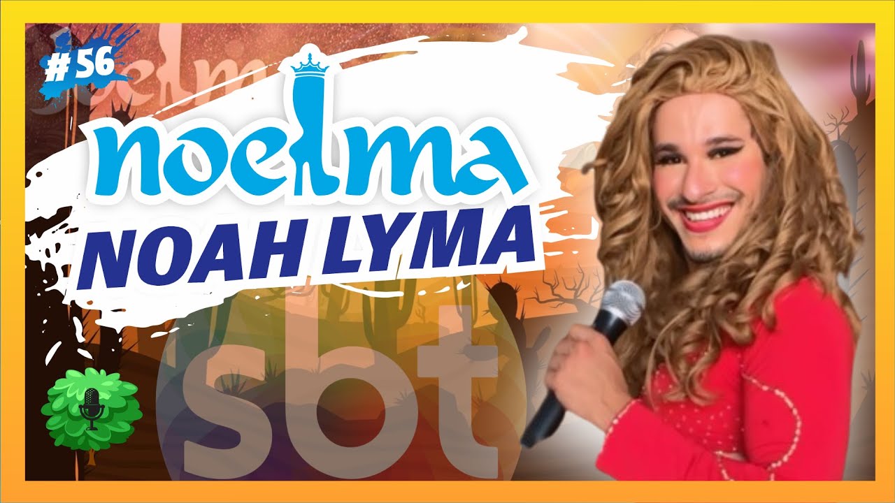 NOAH LIMA (NOELMA) - Debaixo da Moita Podcast #56 - YouTube