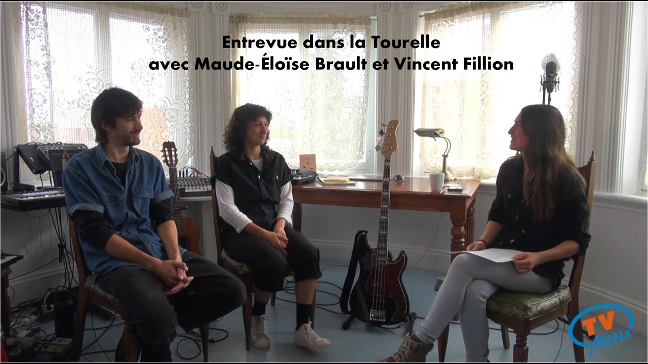 Entrevue dans la Tourelle avec Maude Éloïse Brault et Vincent Fillion ...