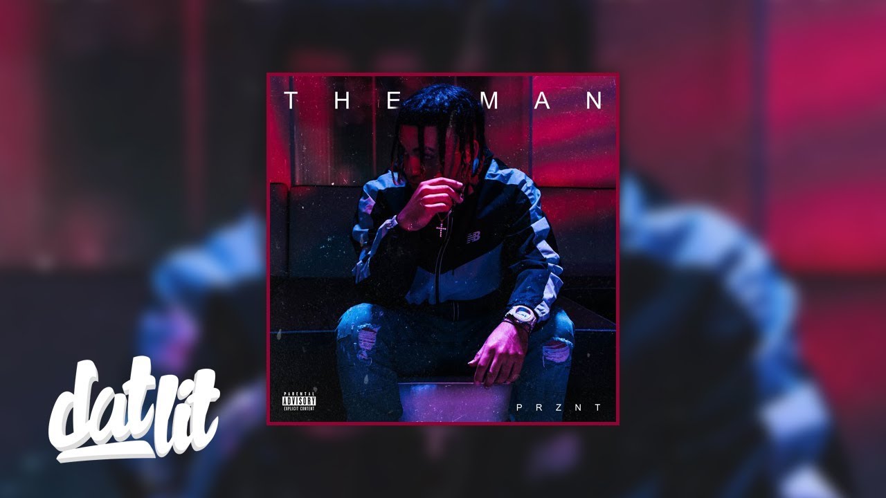 Prznt - The Man - YouTube