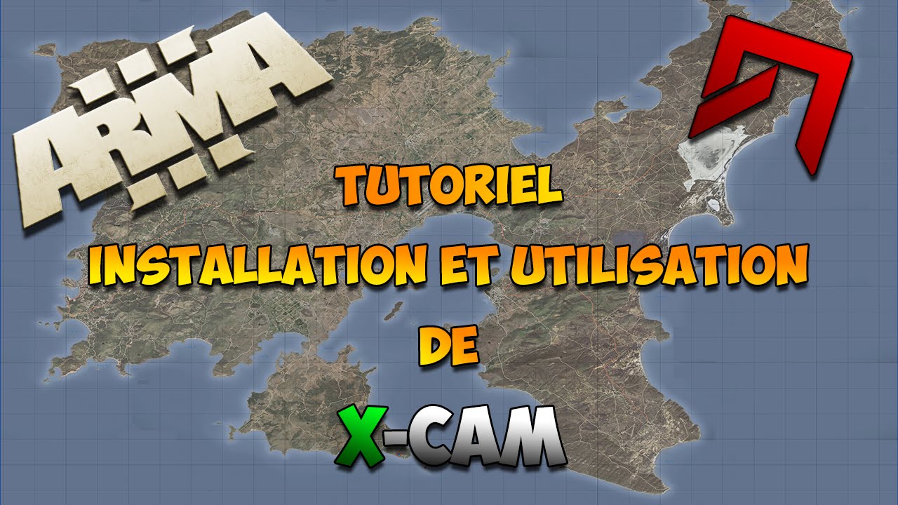 [TUTORIEL] ArmA III | Installation et Utilisation de X-Cam - YouTube