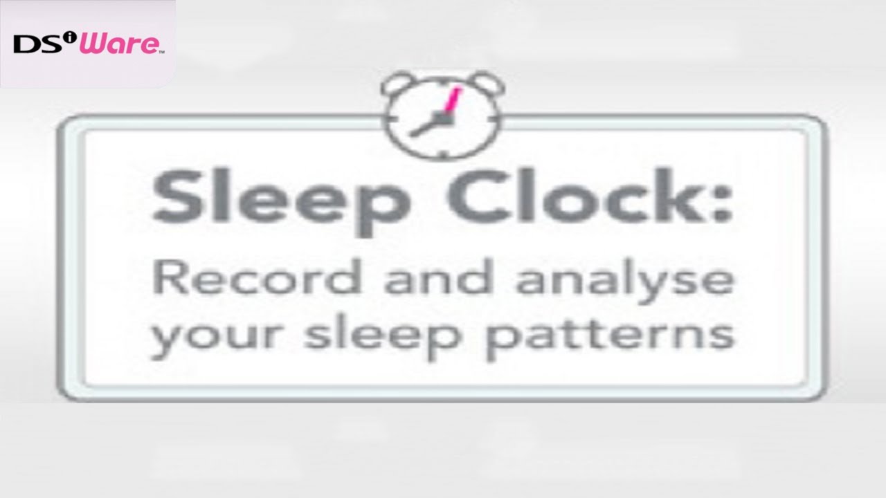 Sleep Clock (DSiWare Preview) - YouTube