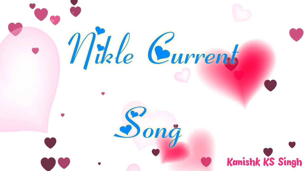 Nikle Current Song - YouTube