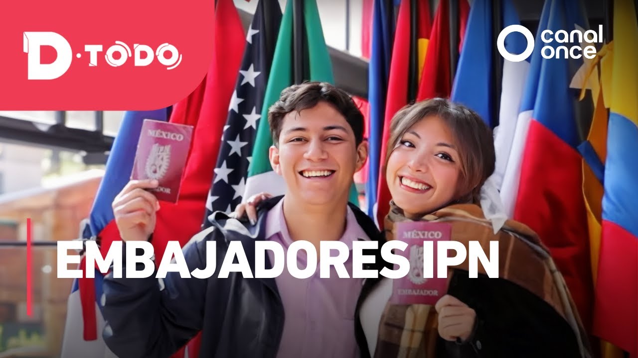 D Todo - Embajadores IPN (10/06/2025) - YouTube