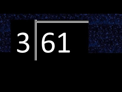 Divide 61 by 3 , decimal result . Division with 1 Digit Divisors . Long ...