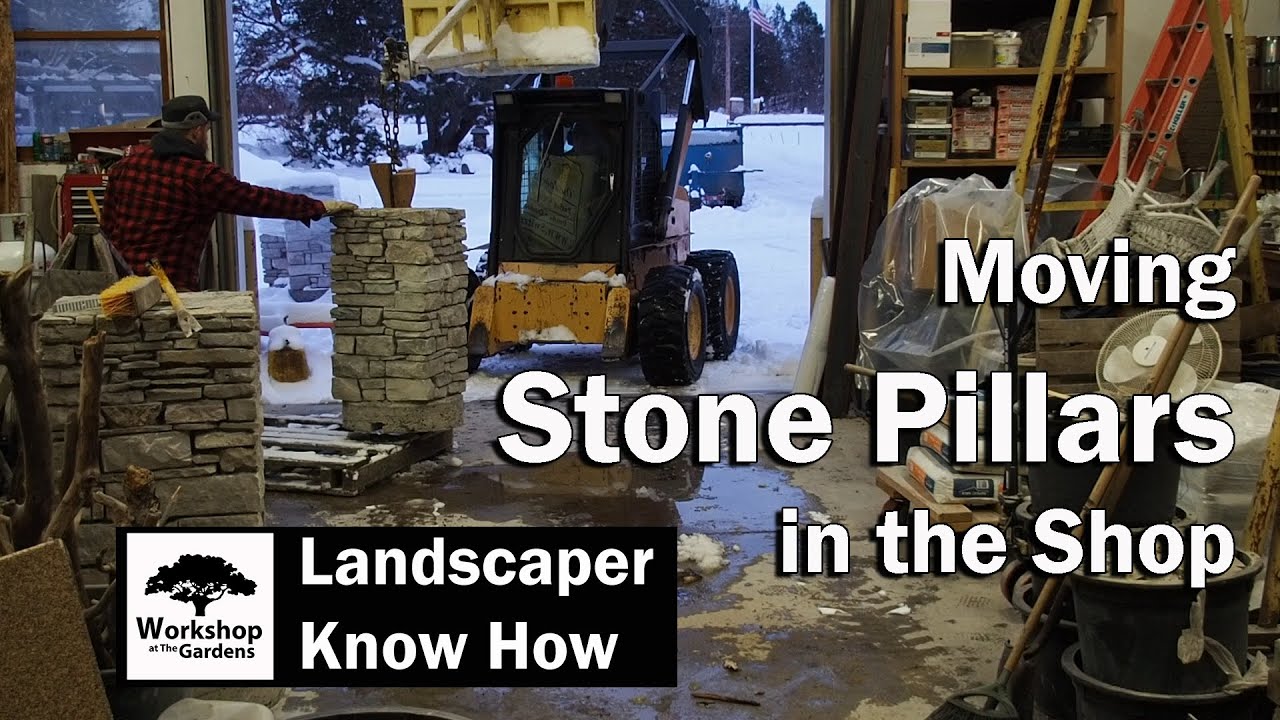 Moving Stone Pillars in the Shop ~ Landscaper Know How - YouTube