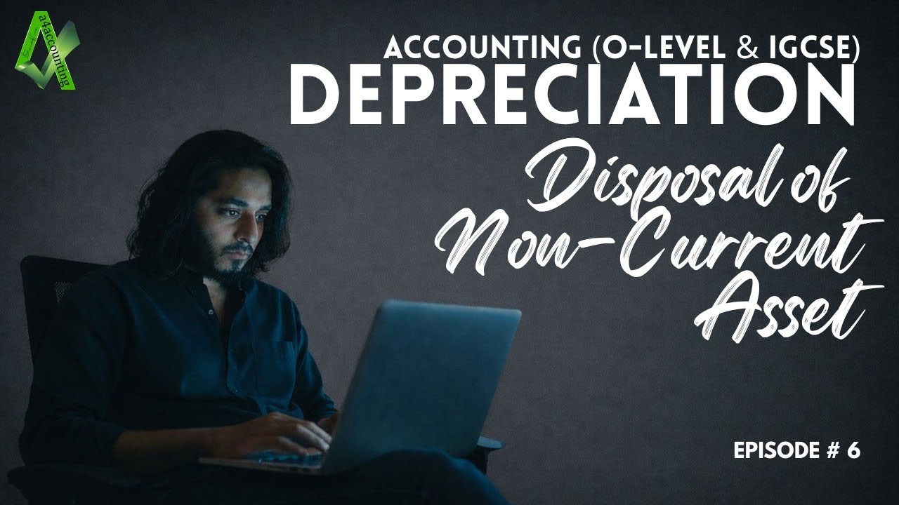 Depreciation - Disposal of Non-Current Asset - Episode - 6 (in Urdu ...