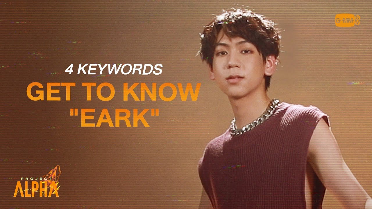 4 KEYWORDS GET TO KNOW “EARK” | Project Alpha - YouTube