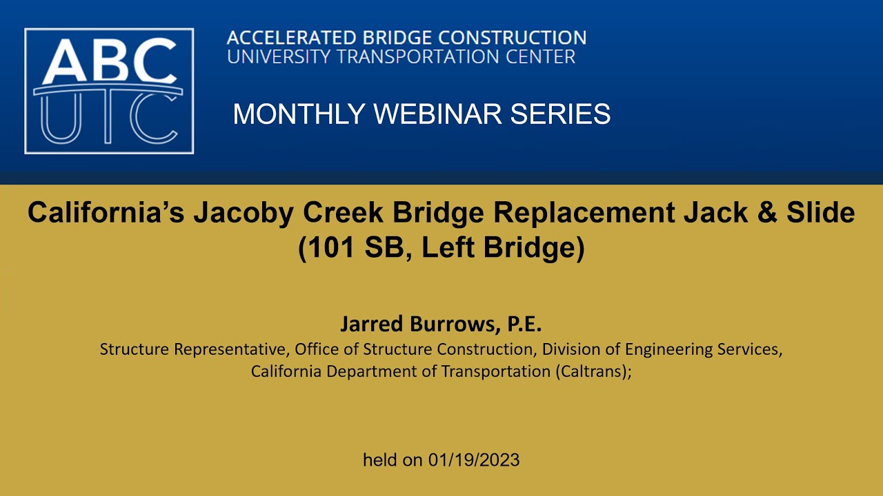 California’s Jacoby Creek Bridge Replacement Jack & Slide (101 SB, Left ...