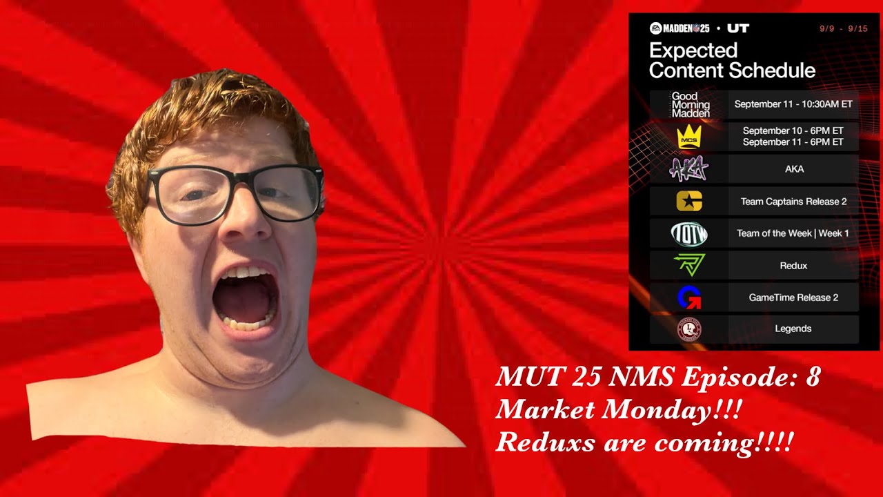 MUT 25 NMS Episode: 8 Market Monday!!! Reduxs are coming!!!! - YouTube