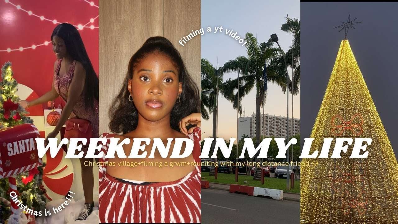 WEEKEND IN MY LIFE| filming a youtube video, festive season+ meeting my ...
