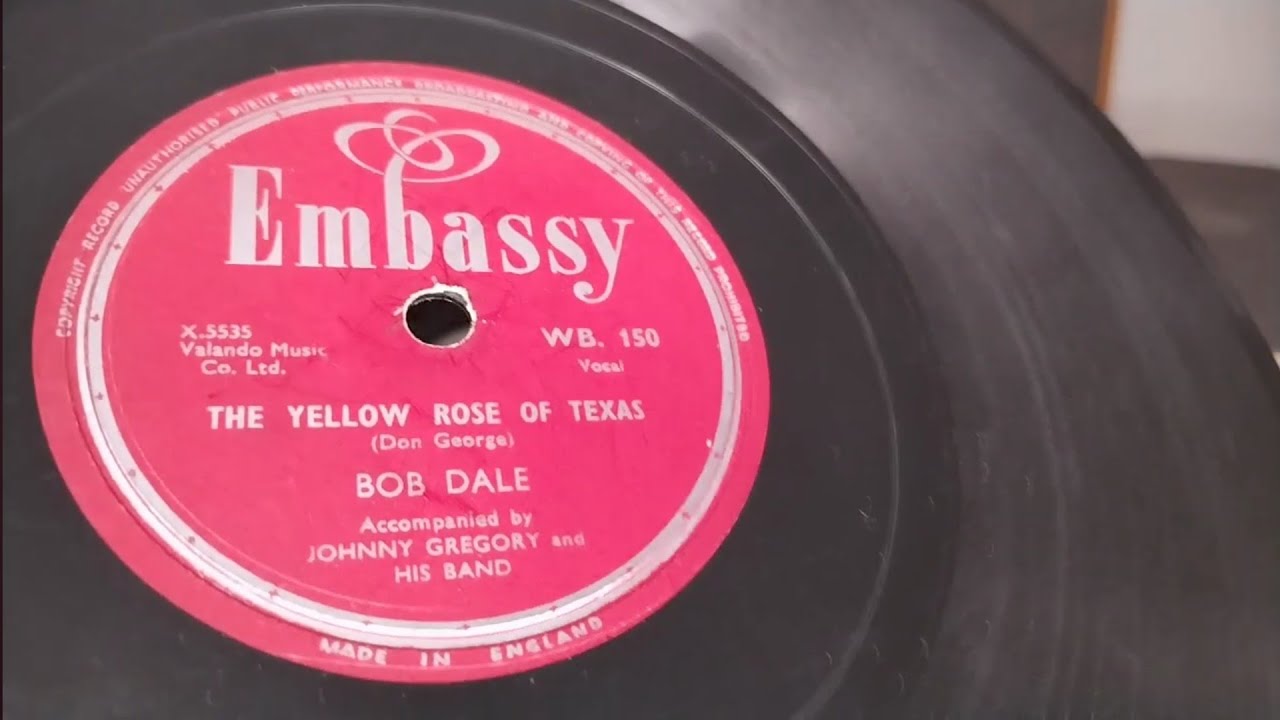 The Yellow Rose Of Texas ~ Bob Dale ~ Embassy 78rpm ~ Bush Scene One ...