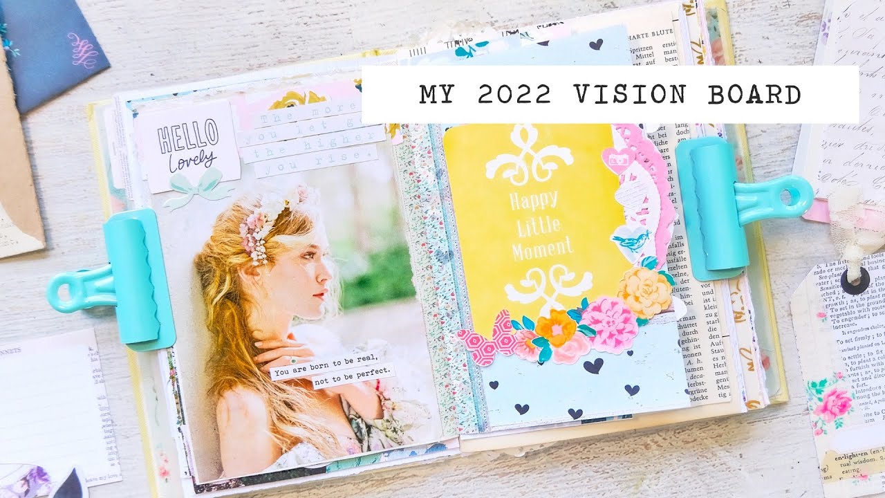 My 2022 Vision Board | One Little Word 2022 | Unraveling Journal - YouTube