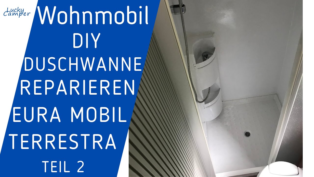 Wohnmobil Duschwanne Reparieren
