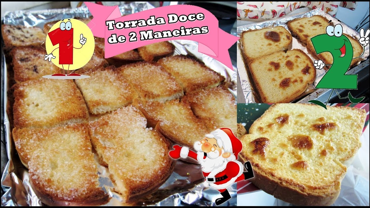 Torrada Doce de 2 Maneiras de Preparar são Deliciosas - YouTube