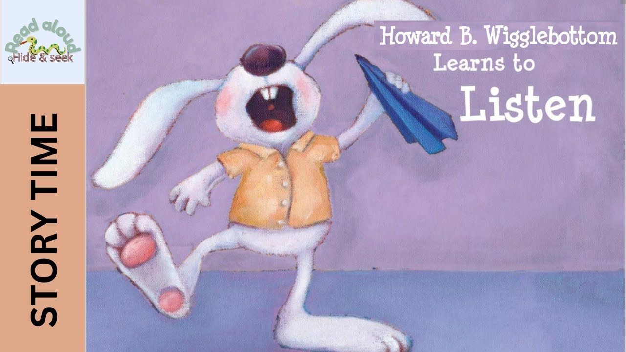 Children's Books Read Aloud | HOWARD B WIGGLEBOTTOM LEARNS TO LISTEN by ...