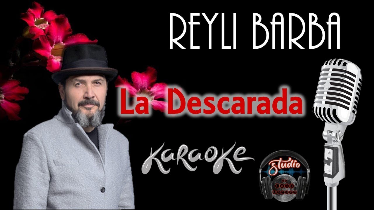 La Descarada - Reyli Barba - KARAOKE - YouTube