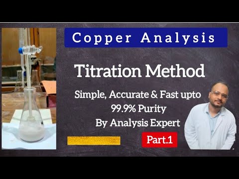 Copper Analysis by Titration Method l Idometric Titration of Copper ...