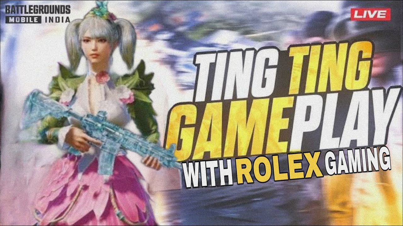 TING TING GAMEPLAY ONLY ! | ROLEX GAMING | BGMI LIVE - YouTube