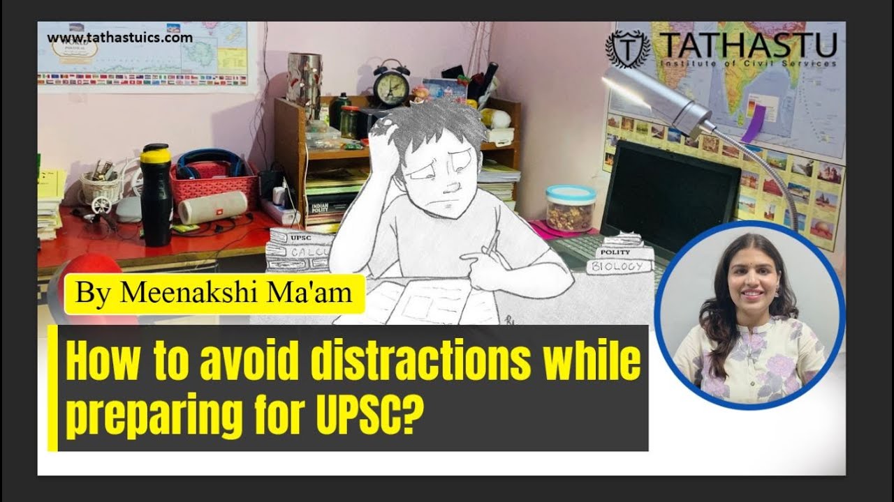 How To Avoid Distractions While Preparing For UPSC? || Meenakshi Ma'am ...