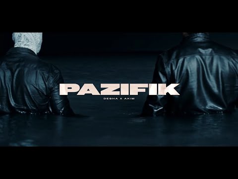 PAZIFIK - Desha, Akim || Raw Season