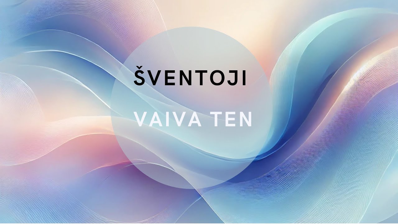 Vaiva Ten - Šventoji - YouTube