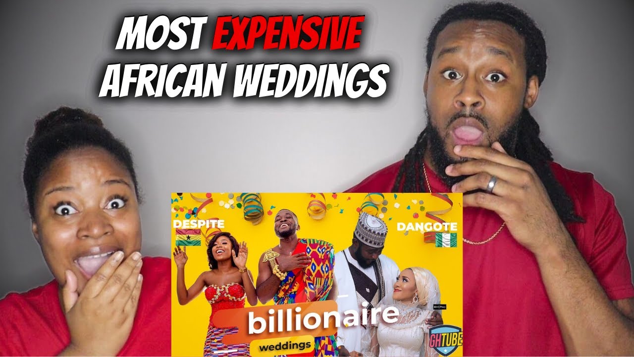 American Couple Reacts "Top 4 Most Expensive Weddings in AFRICA!" - YouTube