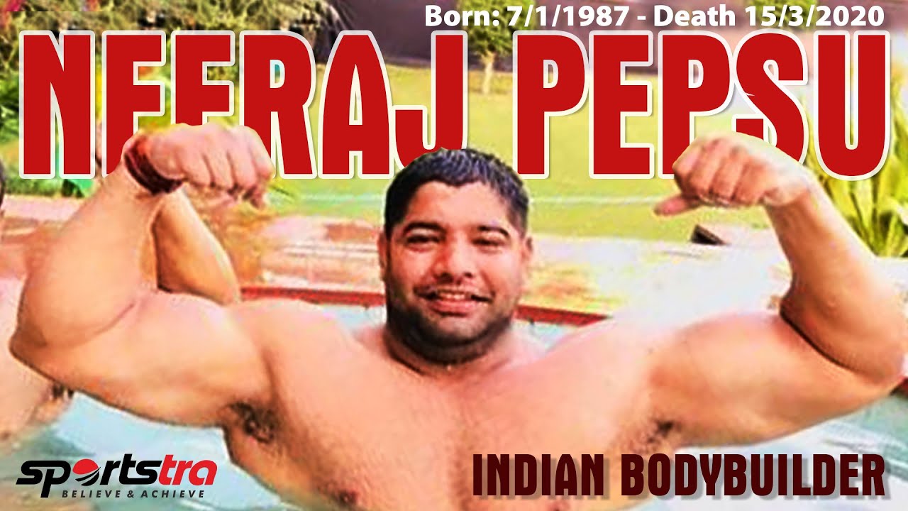 Indian Bodybuilder: Neeraj Pepsu Gujjar (1987-2020), Fatehpur, Delhi ...