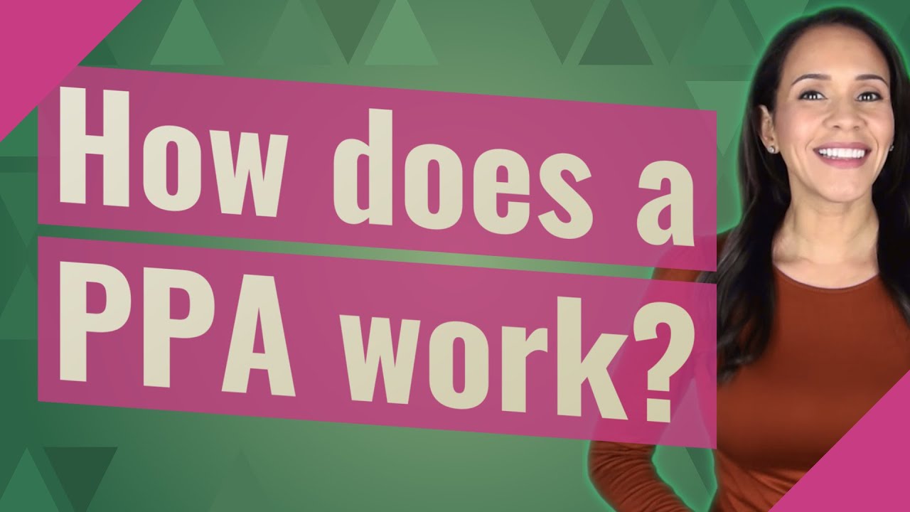 How does a PPA work? - YouTube