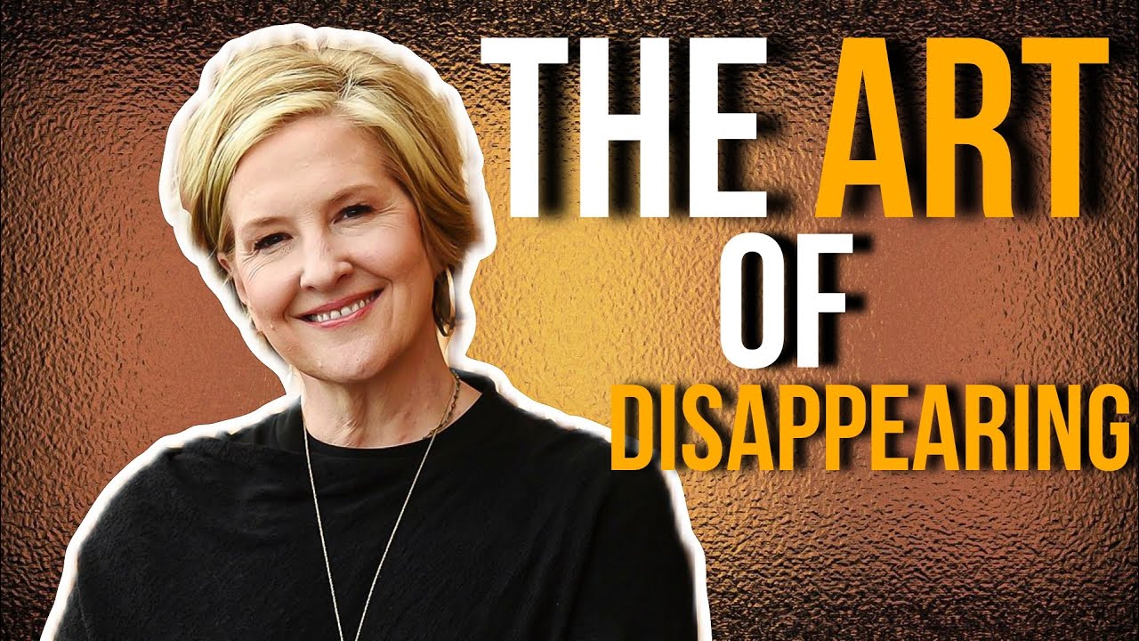 The Art of Disappearing, You Should WATCH This Video | Brene Brown ...