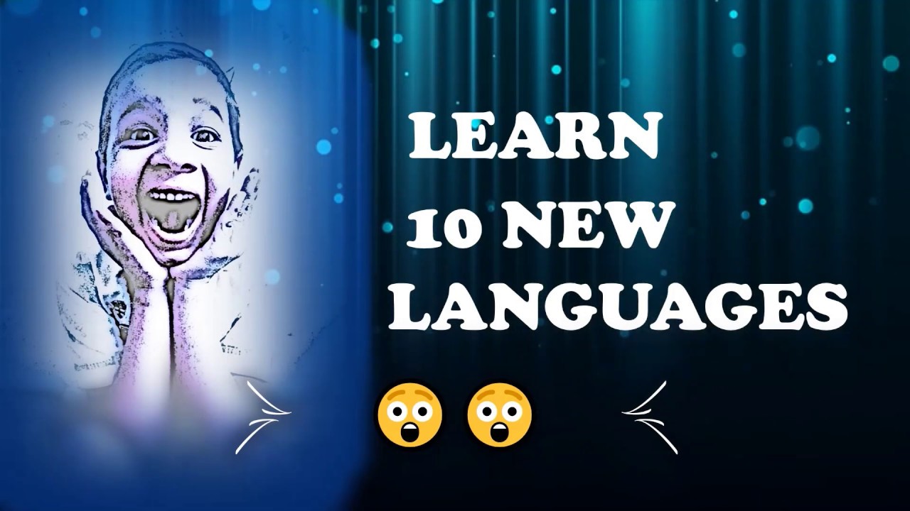 Learn 10 New Languages YouTube Learn 10 New Languages YouTube