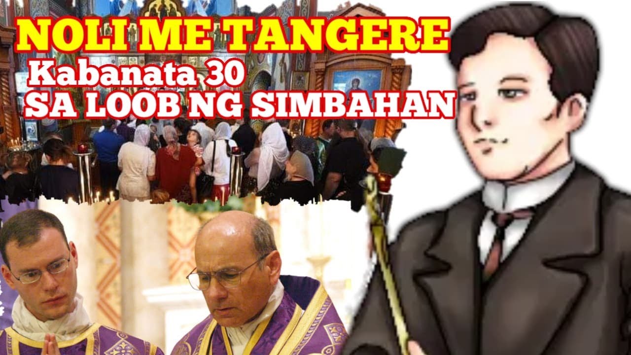Noli Me Tangere Kabanata 30: Sa Loob Ng Simbahan - YouTube