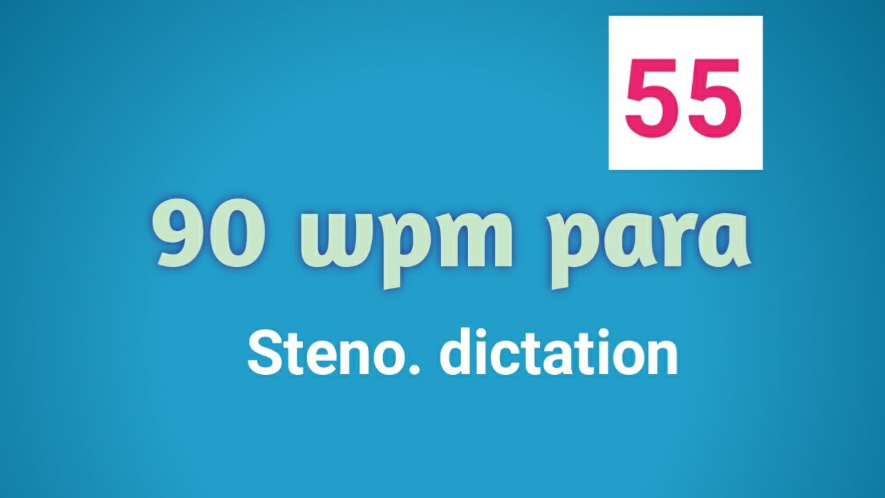 90 wpm dictation 55 - YouTube