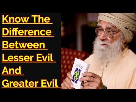 Know The Difference Between Lesser Evil And Greater Evil - YouTube