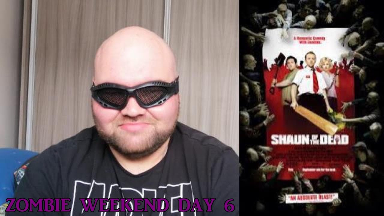 Zombie Weekend Day 6: Shaun Of The Dead (2004) - YouTube