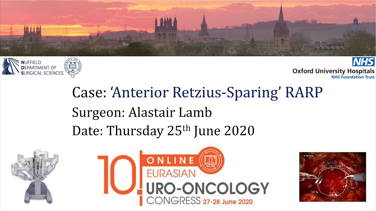 Anterior Retzius Sparing (ARS) Robot Assisted Radical Prostatectomy ...