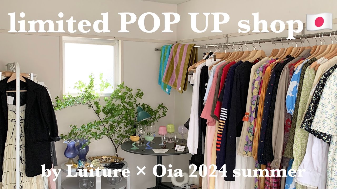 limited POP UP shop by Luiture × Oia 2024 8/12 - 8/15 summer🌞🌿 - YouTube