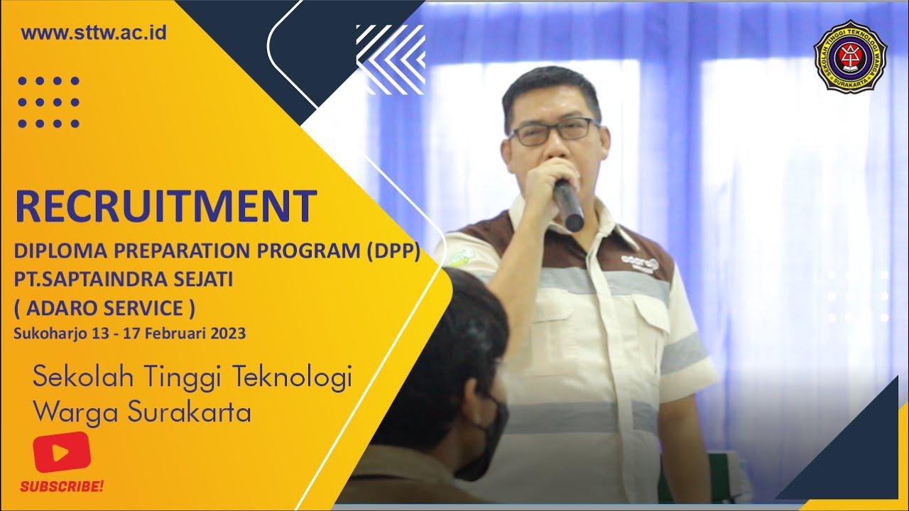 Recruitment Diploma Preparation Program (DPP) PT.Saptaindra Sejati 13 ...
