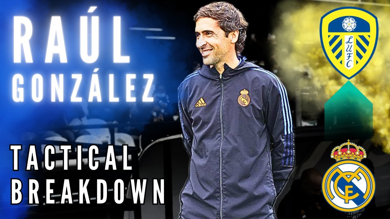 Raúl EMERGES as Leeds HEAD COACH target ?! / TACTICAL BREAKDOWN - YouTube