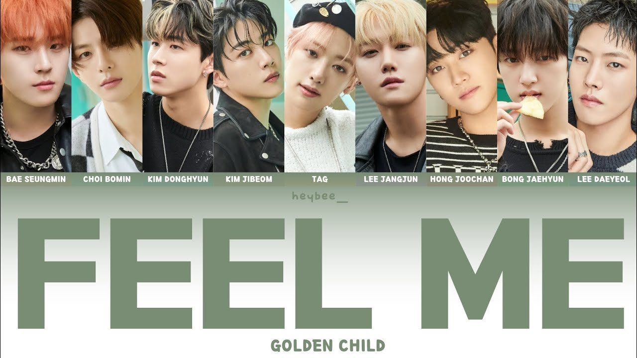 [@GoldenChild ] GOLDEN CHILD - 'FEEL ME' (Han/Easy Lyrics/Indonesia ...