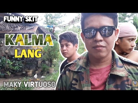 KALMA LANG PART 1 by MAKY VIRTUOSO - YouTube