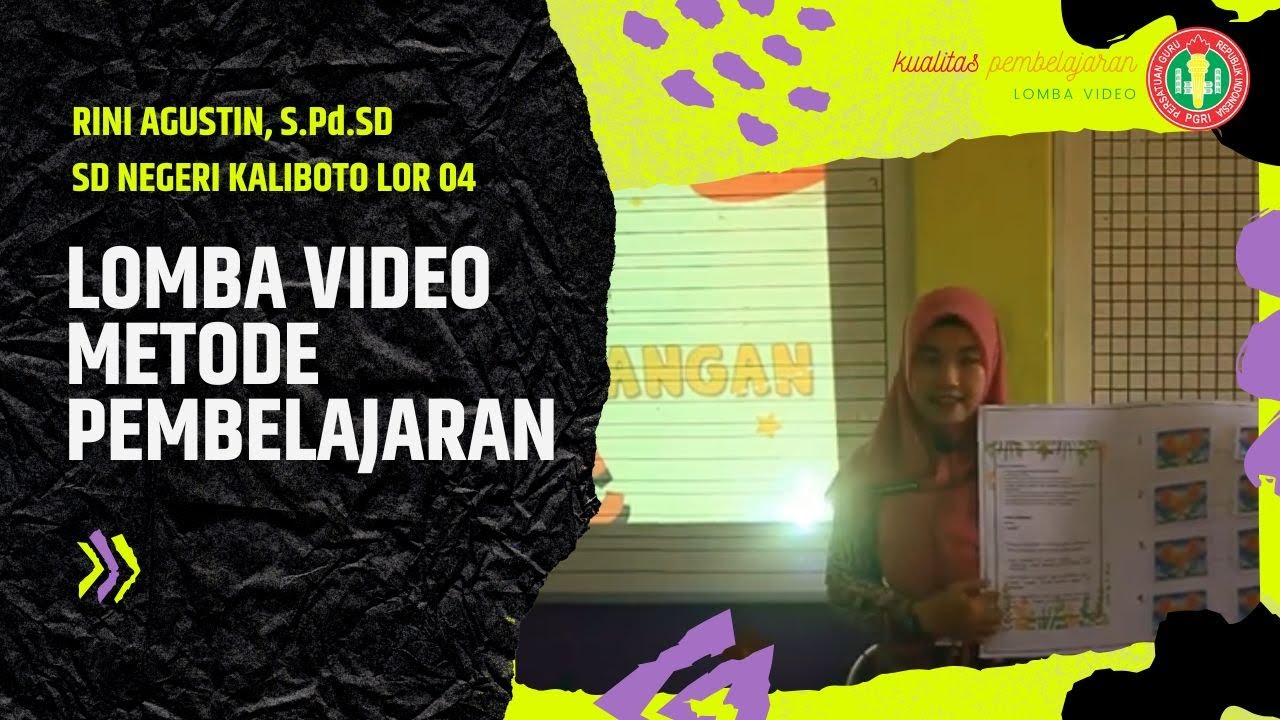 LKP PGRI 2024 - RINI AGUSTIN, S.Pd.SD - SD NEGERI KALIBOTO LOR 04 - YouTube
