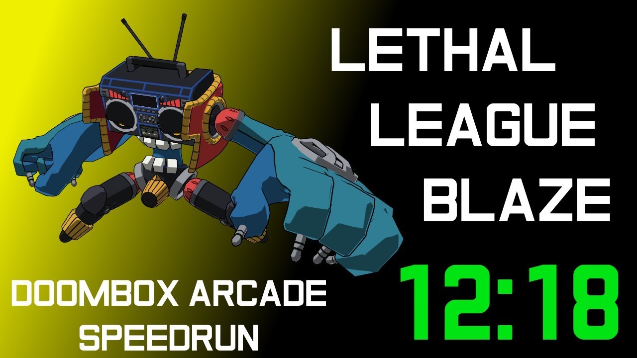 Lethal League Blaze Speedrun: Doombox Arcade Mode in 12:18 - YouTube