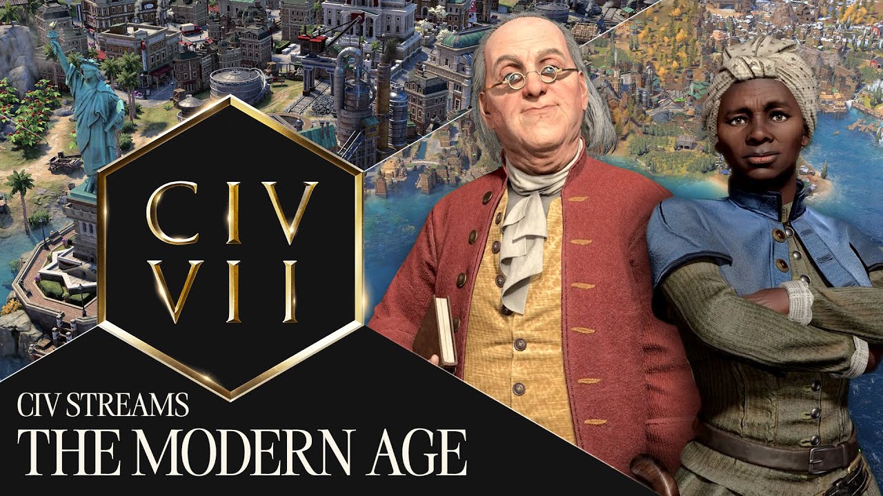 Civ Streams: The Modern Age | Civilization VII Developer Livestream ...